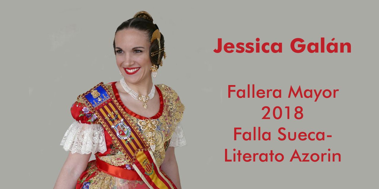 Jessica Galán Granero, Fallera Mayor de Sueca Literato Azorín y...